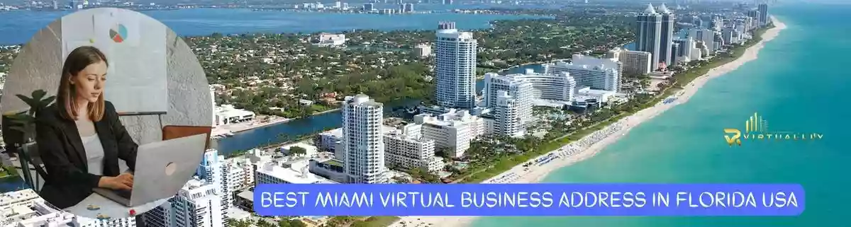 Best Miami Virtual Business Address in Florida 2024 | Top 10